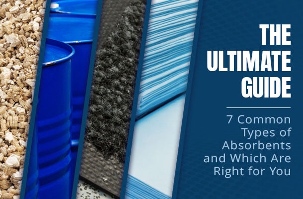 The Ultimate Guide: 7 Common Types of Absorbents and Uses